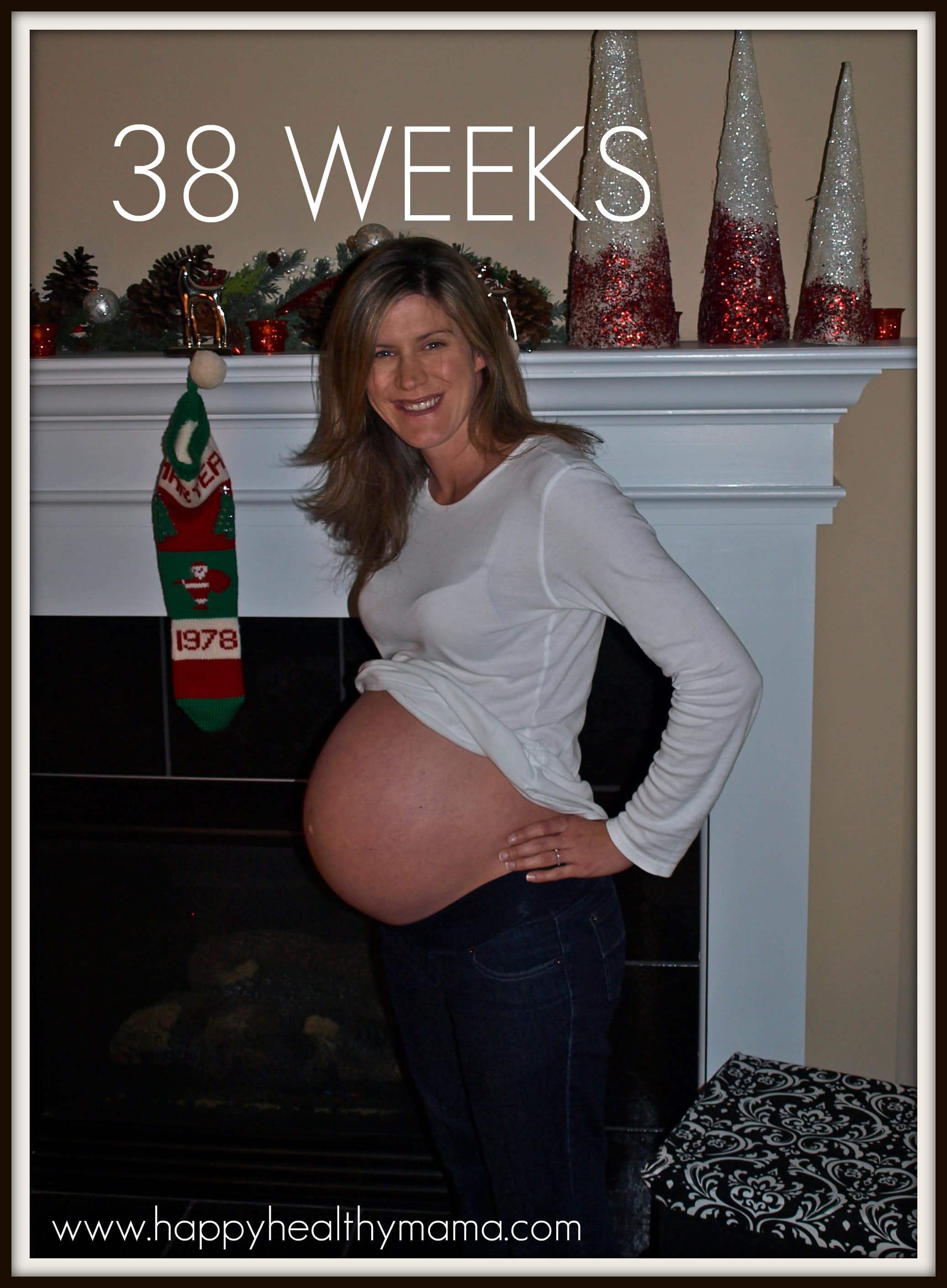 My Pregnancy 38 Weeks Happy Healthy Mama